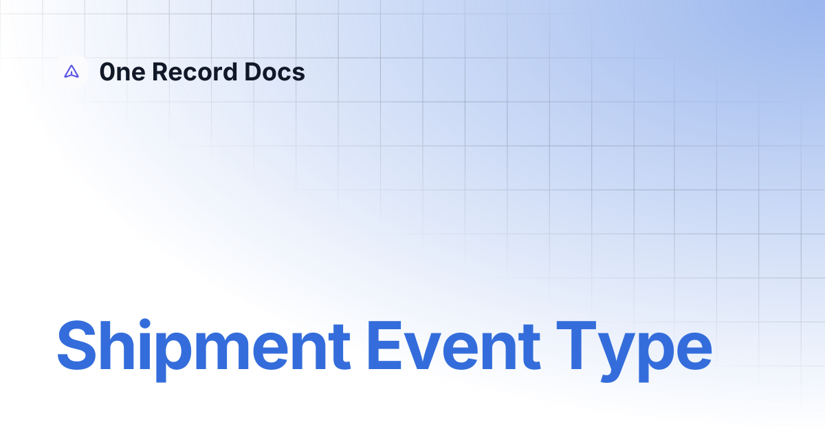 Shipment Event Type | 0ne Record Docs